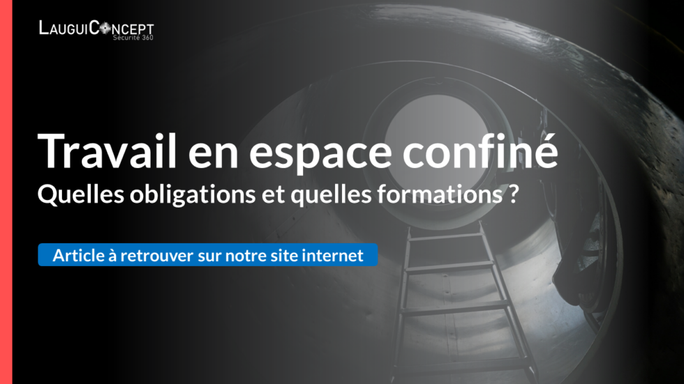 Travail en espace confiné : quelles obligations et quelles formations ...